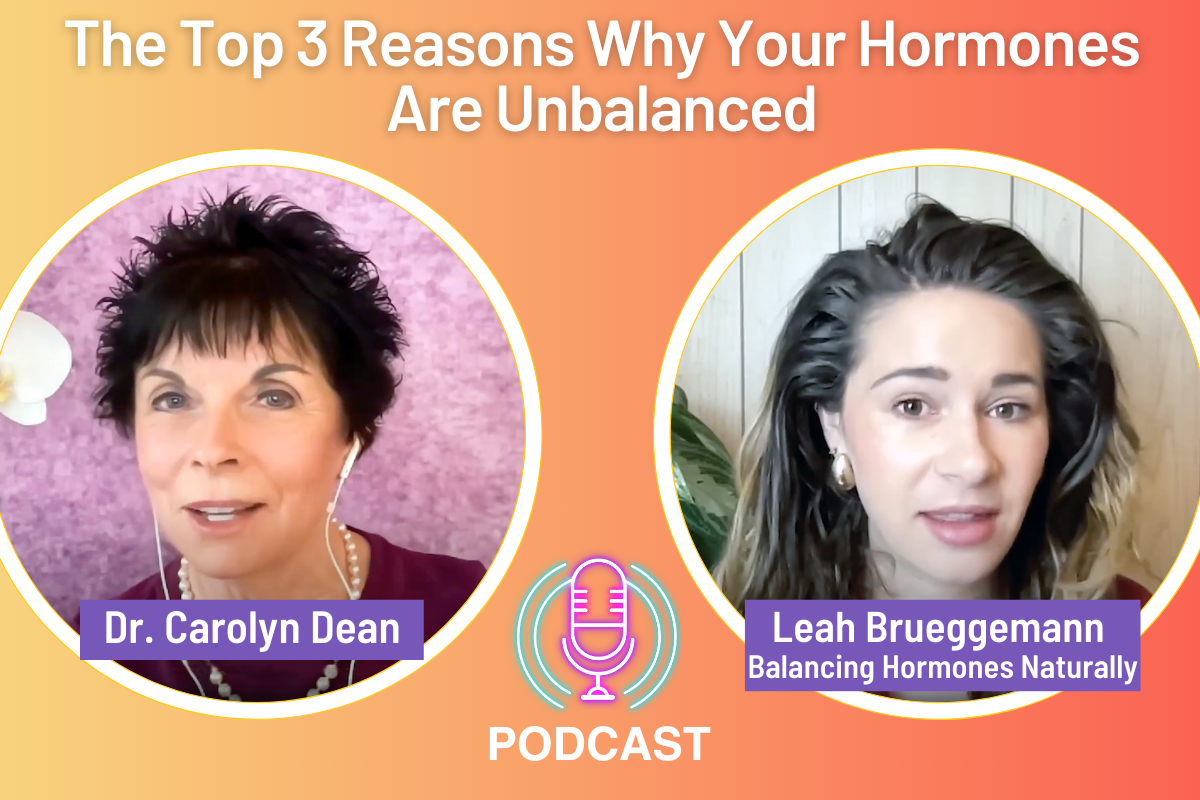 The Top 3 Reasons Why Your Hormones Are Unbalanced with Leah ...
