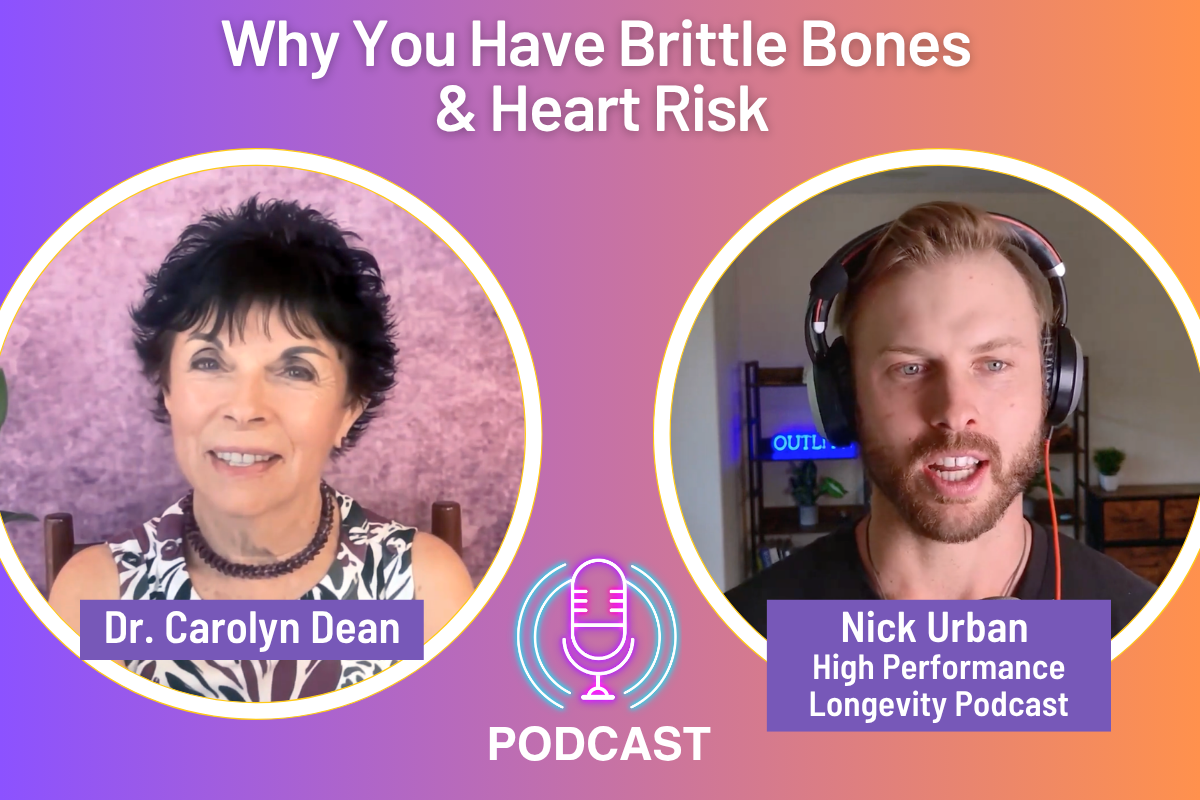 Why You Have Brittle Bones & Heart Risk with Nick Urban - Dr Carolyn ...